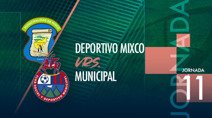 EN VIVO | MIXCO VS MUNICIPAL | Guatefutbol.com